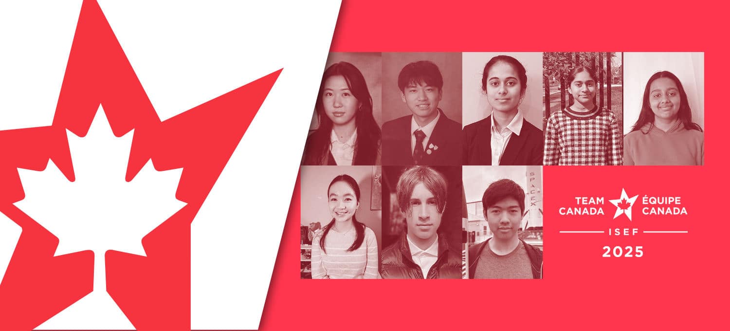 Team Canada-ISEF 2025 has been announced by Youth Science Canada | Youth Science Canada